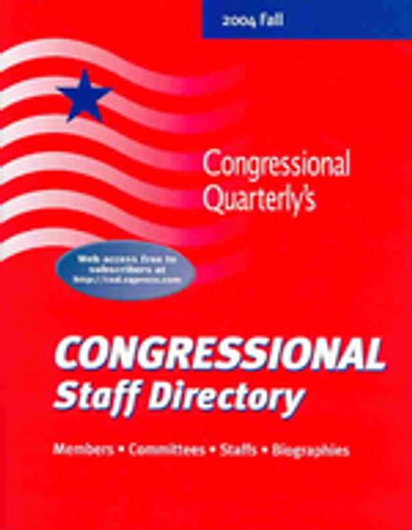 Congressional Staff Directory, Fall 2004 | Cq Editors (EDT) - 교보문고