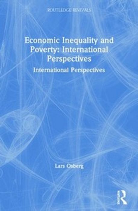Economic Inequality and Poverty : International Perspectives | Osberg ...