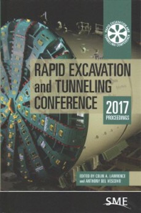 Rapid Excavation and Tunneling Conference 2017 Proceedings | Society ...