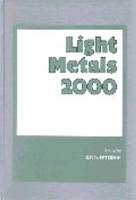 Light Metals 2000 | Peterson, Ray D. (EDT) - 교보문고