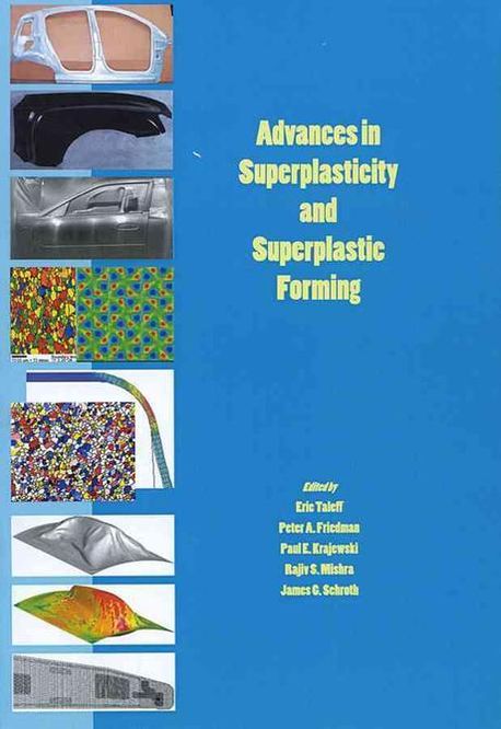 Advances in Superplasticity and Superplastic Forming : Proceedings of a ...
