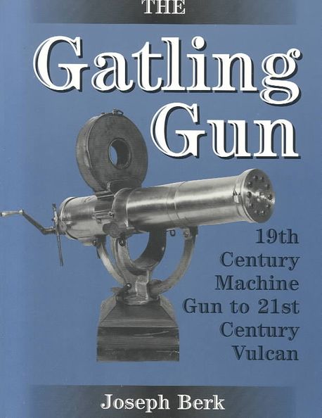 Gatling Gun | Berk, Joseph - 교보문고