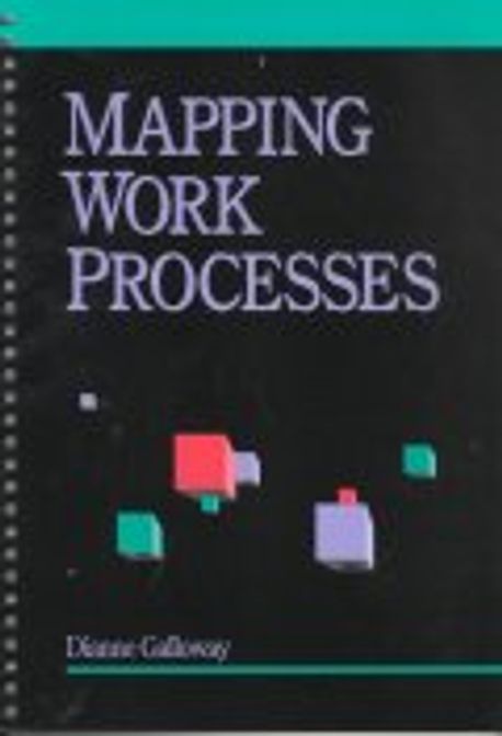 Mapping Work Processes | Galloway, Dianne - 교보문고