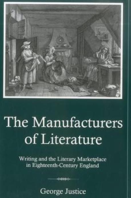 Manufacturers of Literature : Writing and the Literary Marketplace in ...