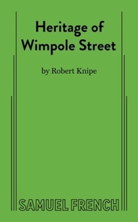 Heritage of Wimpole Street | Knipe, Robert - 교보문고