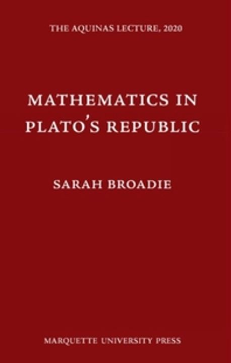 Mathematics in Plato's Republic | Sarah Broadie - 교보문고