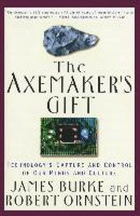 The Axemaker's Gift | Burke, James Lee/Dewan, Ted/Ornstein, Robert E. - 교보문고