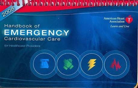 Handbook of Emergency Cardiovascular Care 2008 : For Healthcare Providers | Hazinski, Mary Fran ...