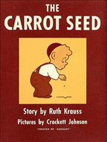 The Carrot Seed [With Hardcover Book] | Krauss, Ruth - 교보문고