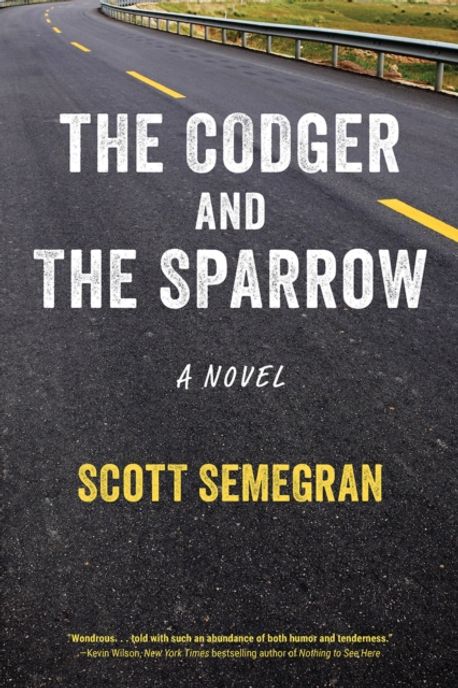 The Codger and the Sparrow | Semegran, Scott - 교보문고
