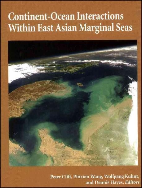 Continent-ocean Interactions Within East Asian Marginal Seas | Clift ...