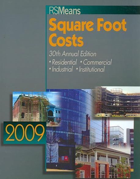 RSMeans Square Foot Costs 2009 | Balboni, Barbara (EDT)/ Bastoni ...