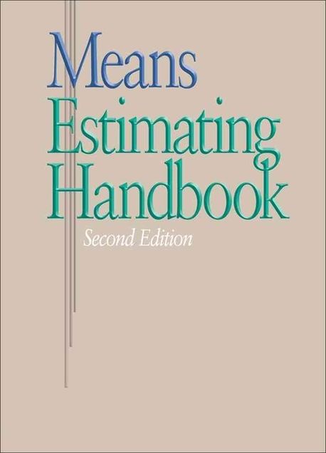 Means Estimating Handbook, 2/e | Chiang, John (Edt)/ Ferguson, John ...