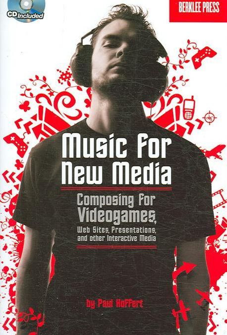 Music for New Media | Hoffert, Paul/ Feist, Jonathan (EDT) - 교보문고