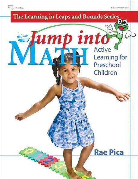 Jump into Math : Active Learning for Preschool Children | Pica, Rae - 교보문고
