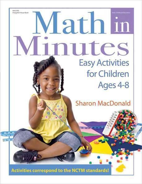 Math in Minutes : Easy Activities for Children Ages 4-8 | MacDonald ...