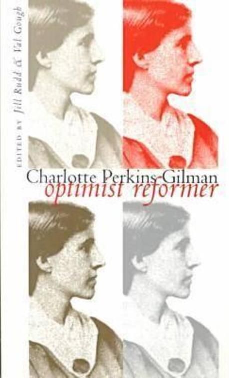 Charlotte Perkins Gilman | Rudd, Jill - 교보문고