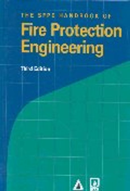 Sfpe Handbook of Fire Protection Engineering | Nat'l Fire Protection - 교보문고