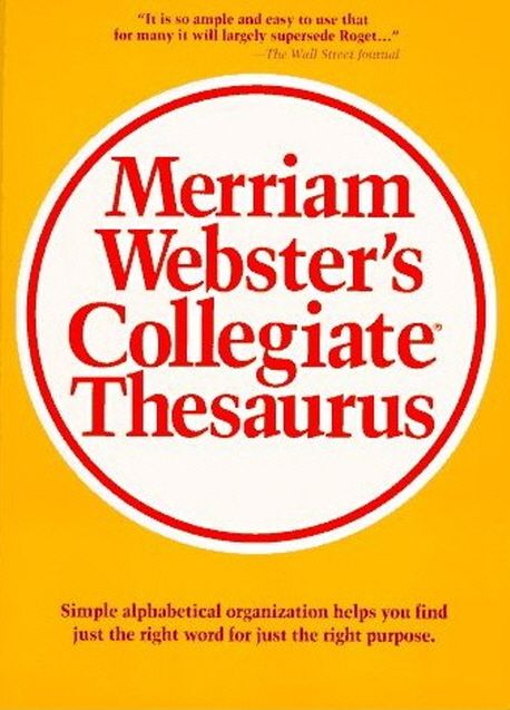 Merriam Webster's Collegiate Thesaurus | Merriam-Webster Staff (Edt) - 교보문고