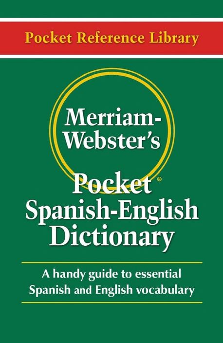 Merriam-Webster's Pocket Spanish-English Dictionary | Merriam Webster ...