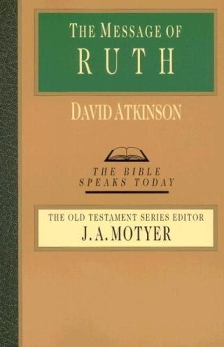 Message of Ruth | Atkinson, David John - 교보문고