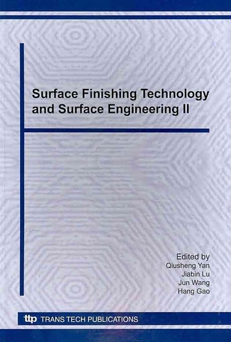 Surface Finishing Technology and Surface Engineering II | Yan, Qiusheng ...