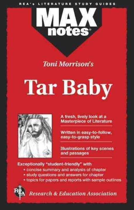 Tar Baby (Maxnotes Literature Guides) | Research & Education ...