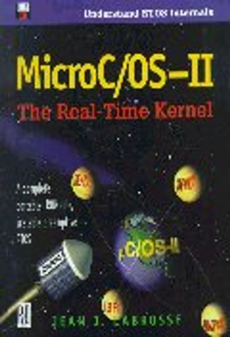 Microc/Os-II: The Real-Time Kernel | Labrosse, Jean - 교보문고