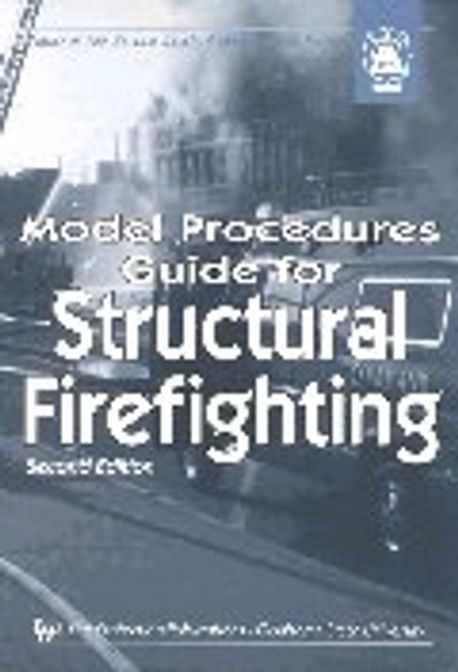 Model Procedures Guide for Structural Firefighting | National Fire ...