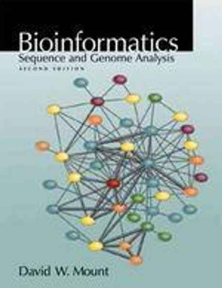 Bioinformatics : Sequence and Genome Analysis | Mount, David W. - 교보문고