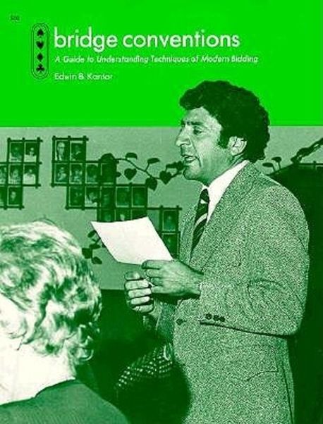 Bridge Conventions : A Guide to Understanding Techniques of Modern ...