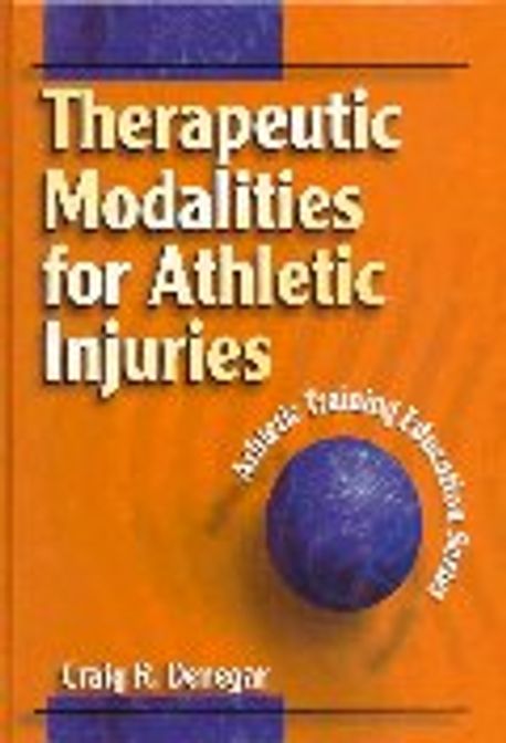 Therapeutic Modalities for Athletic Training Athletic Training ...
