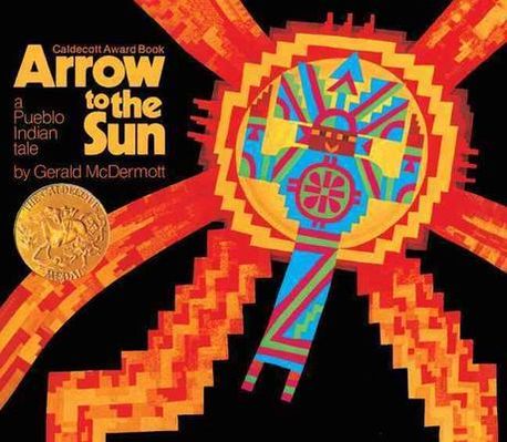 Arrow to the Sun | Gerald McDermott - 교보문고