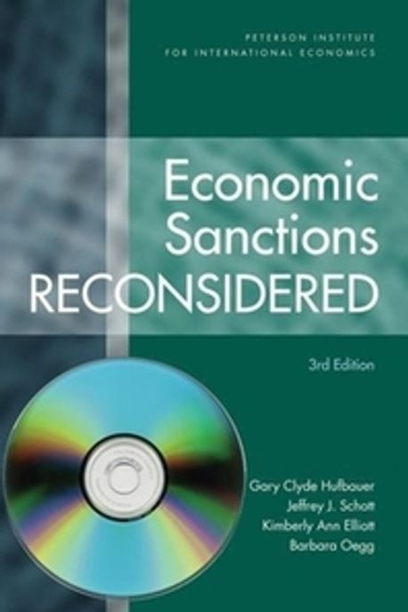 Economic Sanctions Reconsidered. 3e | Gary Clyde Hufbauer; Jeffrey Schott; Kimberly Ann - 교보문고