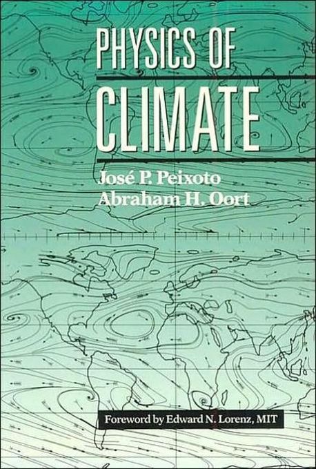 Physics of Climate | Peixoto, - 교보문고