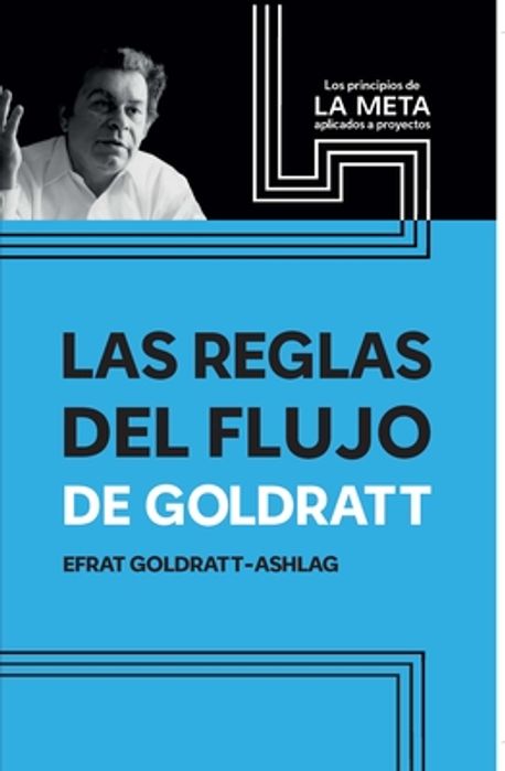 Las Reglas Del Flujo De Goldratt | Goldratt-Ashlag, Efrat - 교보문고