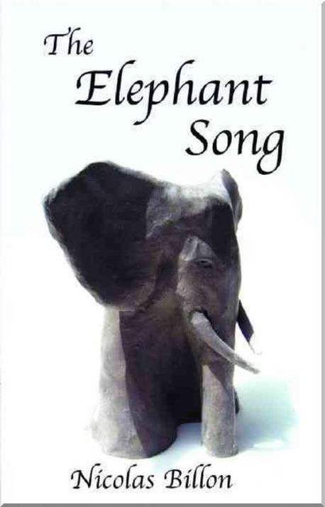 The Elephant Song | Billon, Nicolas - 교보문고