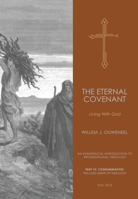 Eternal Covenant | Ouweneel, Willem J. - 교보문고