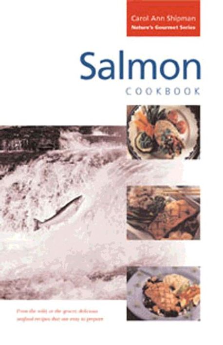 Salmon Cookbook | Shipman, Carol Ann - 교보문고