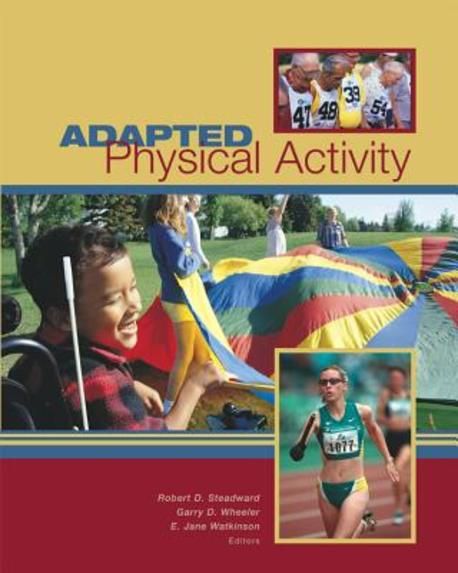 Adapted Physical Activity | Steadward, Robert D. (EDT)/ Wheeler, Garry D. (EDT - 교보문고