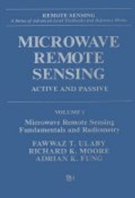 Microwave Remote Sensing(Vol.1) | Ulaby, Fawwaz T./ Moore, Richard K ...