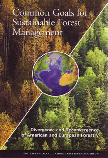 Common Goals for Sustainable Forest Management | Bosworth, Dale - 교보문고