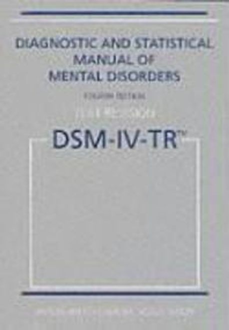 Diagnostic and Statistical Manual of Mental Disorders : Dsm-IV (4th Ed ...