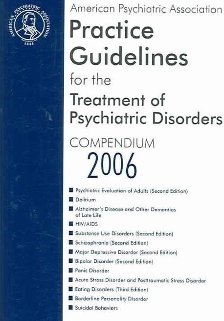 American Psychiatric Association Practice Guidelines for the Treatment ...