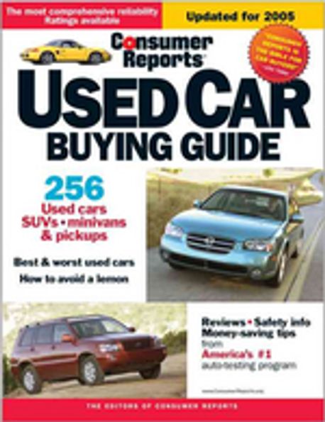 Consumer Reports Used Car Buying Guide 2005 | Consumer Report Books ...