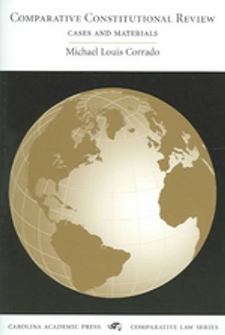 Comparative Constitutional Review : Cases and Materials | Corrado ...