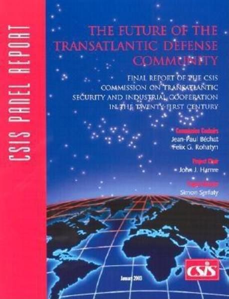 The Future of the Transatlantic Defense Community | Jean-Paul Bechat - 교보문고