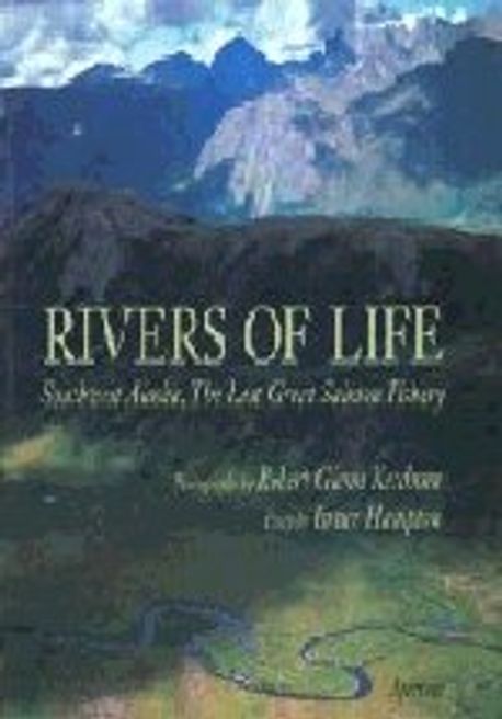 Rivers of Life | Ketchum, Robert Glenn/ Ketchum, Robert Glenn (PHT) - 교보문고