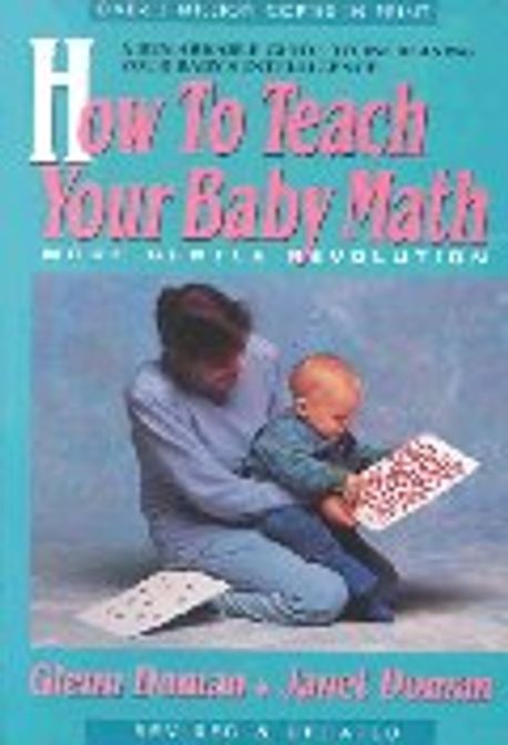 How to Teach Your Baby Math : More Gentle Revolution | Doman, Glenn ...