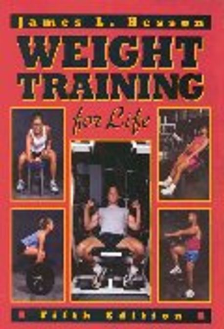 Weight Training for Life | Hesson, James L. - 교보문고